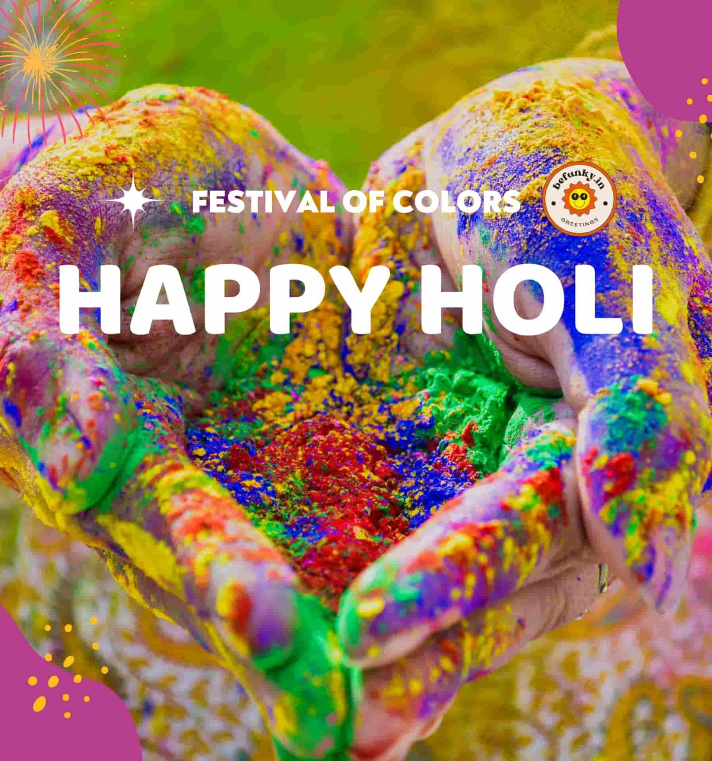 Happy Holi Wishes to Spread Happiness
